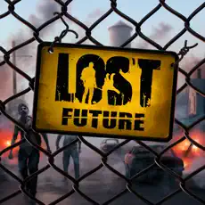 Lost Future เกมมือถือเอาชีวิตรอดไสตล์ State of decay